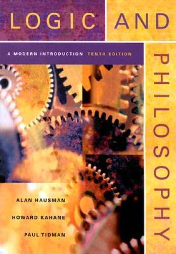 Logic and Philosophy: A Modern Introduction - Paperback - VERY GOOD ...