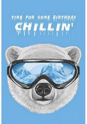 Time For Some Birthday CHILLIN Card | eBay
