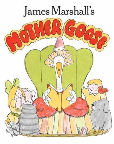 James Marshall's Mother Goose by James Marshall (2009, Trade Paperback ...