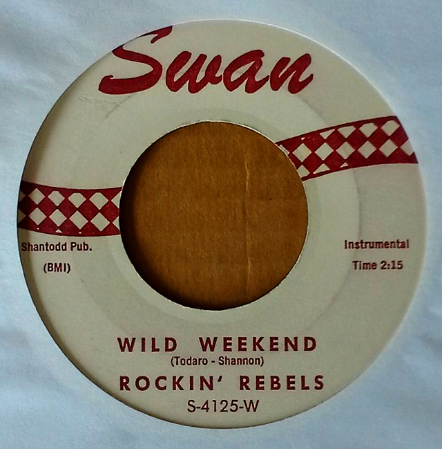 ROCKIN' REBELS - WILD WEEKEND b/w WILD WEEKEND CHA CHA - SWAN 45 | eBay