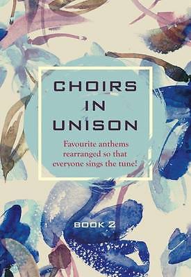 Choirs in Unison: Book 2 by Mayhew (Paperback, 2016) for sale online | eBay