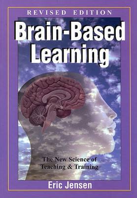 Brain-Based Learning: The New Science of Teaching & Training by Eric P ...