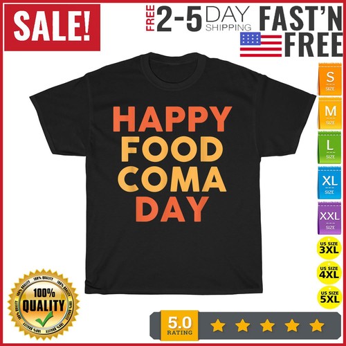 Happy Food Coma Day Thanksgiving Saying Vintage T Shirt Men Women ...