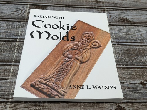Baking With Cookie Molds Anne L Watson Cooking Book | eBay