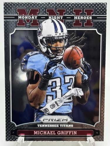 Michael Griffin 2013 Prizm Monday Night Heroes #25 Insert Tennessee ...