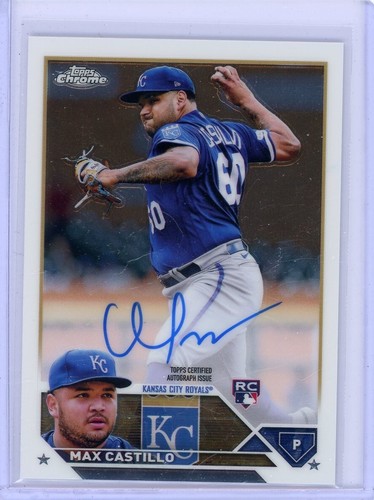 Max Castillo 2023 Topps Chrome Rookie Auto Royals | eBay