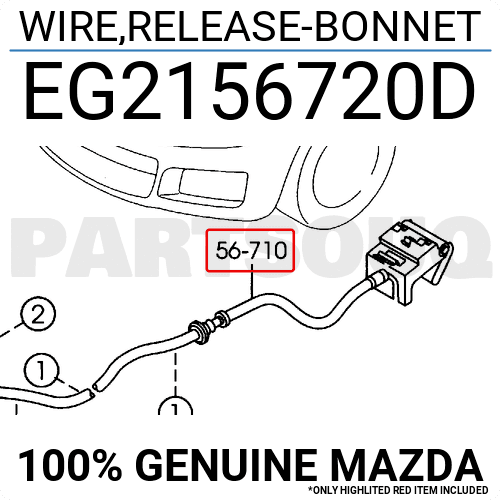 EG2156720D Genuine Mazda WIRE,RELEASE-BONNET EG21-56-720D | eBay