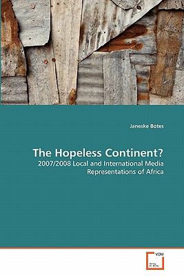 The Hopeless Continent? : 2007/2008 Local and International Media ...