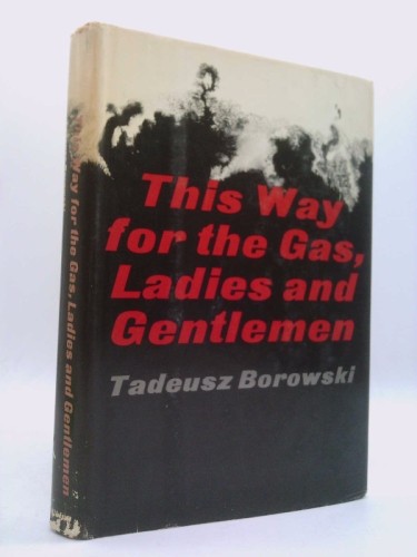 This Way For The Gas Ladies And Gentlemen