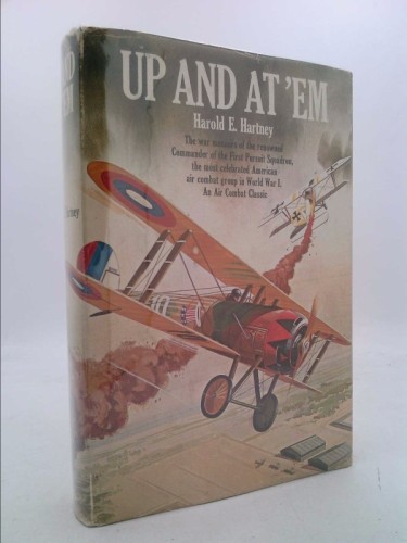 Up and at 'em (Air combat classics) by Harold E. Hartney | eBay