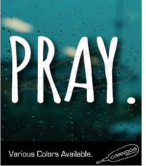 PRAY VINYL STICKER DECAL JHS JESUS CHRIST CHRISTIAN CHURCH FAITH GOD | eBay
