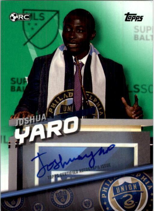 2016 Topps MLS - Joshua Yaro #143 Green Autographs /50 (AU, RC) for ...