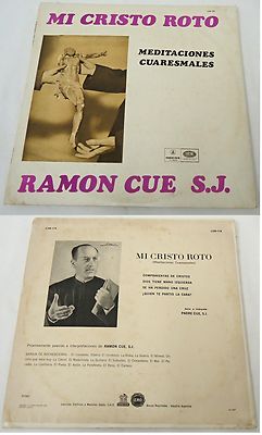 RAMON CUE, S.J. - MI CRISTO ROTO (Meditaciones Cuaresmales) - 1967 ...
