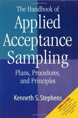 THE HANDBOOK OF APPLIED ACCEPTANCE SAMPLING: PLANS, By Kenneth S ...