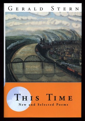 Gerald STERN / This Time New and Selected Poems Signed 1st Edition 1998 ...