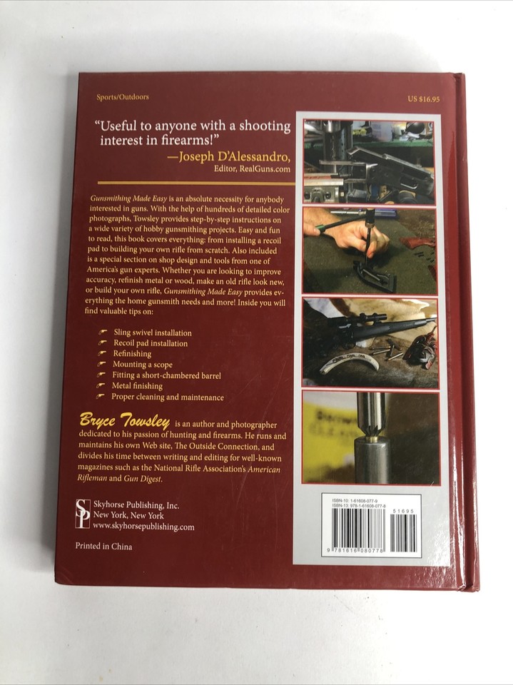 Gunsmithing Made Easy: Projects for the Home Gunsmith Towsley, Bryce M ...