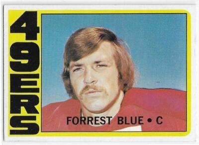 FORREST BLUE 1972 Topps Football card #38 San Francisco 49ers EX+/NR MT ...