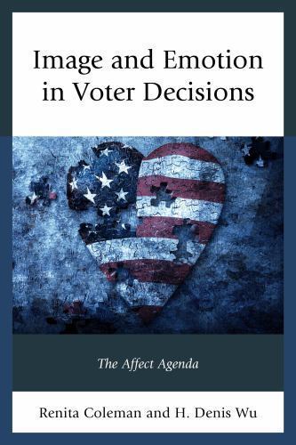 Bloomsbury Studies in Political Communication Ser.: Image and Emotion ...