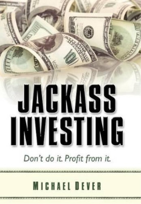 Michael Dever Jackass Investing (Relié) | eBay