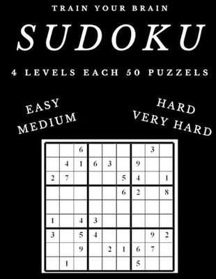 SUDOKU 4 LEVELS EACH 50 PUZZELS 8.5x11 IN: Easy Medium Hard Very Hard ...