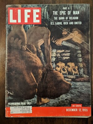 DECEMBER 12 1955 LIFE MAGAZINE, THE EPIC OF MAN PART II, THE DAWN OF ...