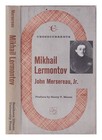 MERSEREAU, JOHN JR. (1925-2009) Mikhail Lermontov / John Mersereau ...