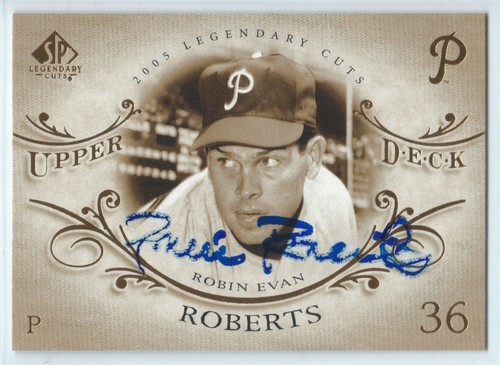 HOF Robin Roberts signed 2005 Upper Deck Legendary Cuts Phillies ...