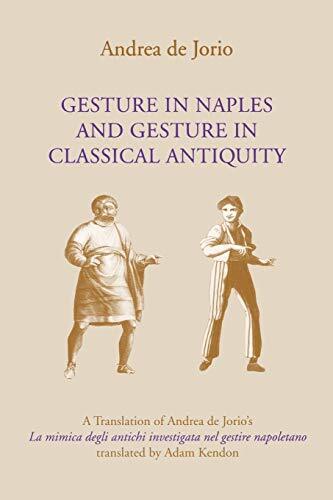 Gesture in Naples and Gesture in Classical Anti, De-Jorio, Kendon ...
