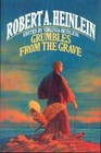 Grumbles From The Grave - Hardcover By Robert A. Heinlein - VERY GOOD ...