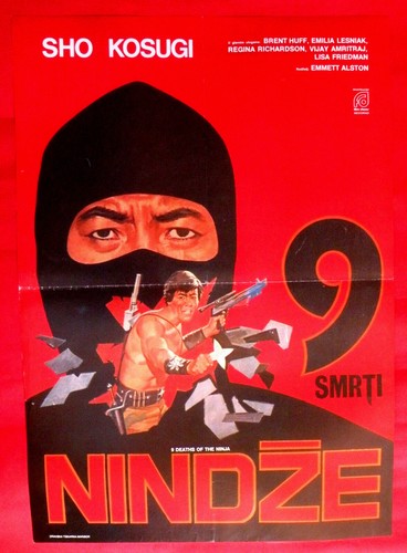 NINE DEATHS OF NINJA 1985 SHO KOSUGI BRENT HUFF MARTIAL ARTS EXYU MOVIE ...