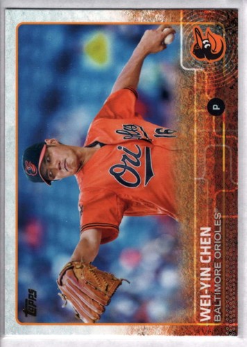 Wei-Yin Chen 2015 Topps #582 MLB Orioles ID:112637 | eBay