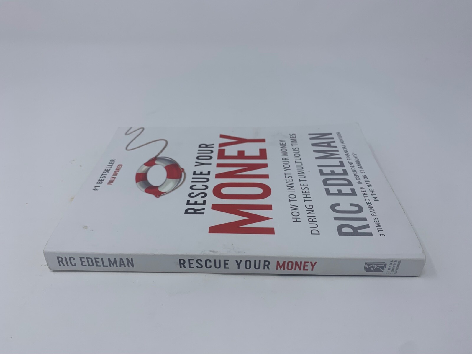 Rescue Your Money : How to Invest Your Money During These Tumultuous ...