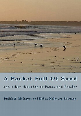 A Pocket Full Sand other thoughts Pause Ponder by McIntyre-Bowman Debra ...
