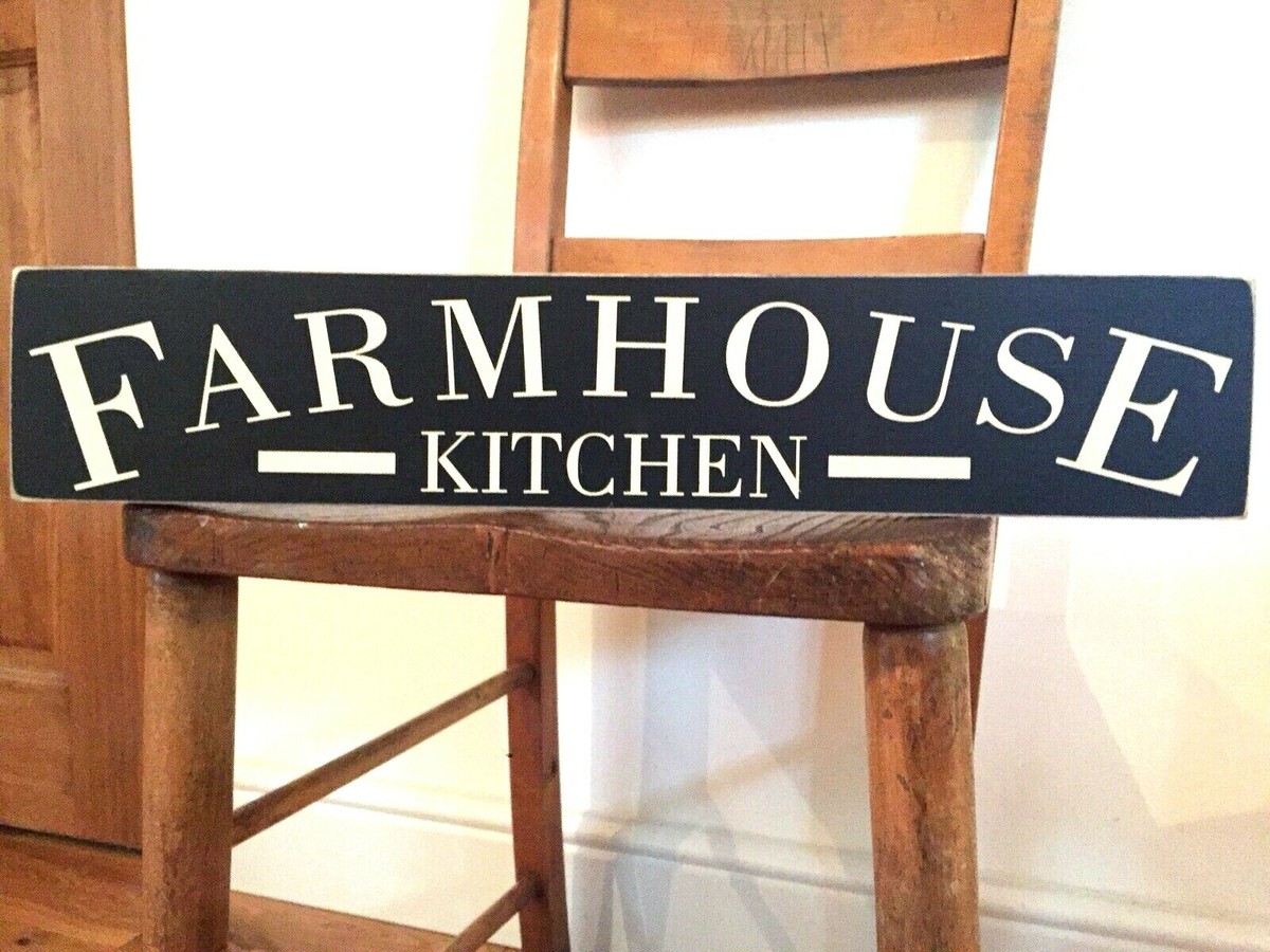Long Farmhouse Kitchen Signs
