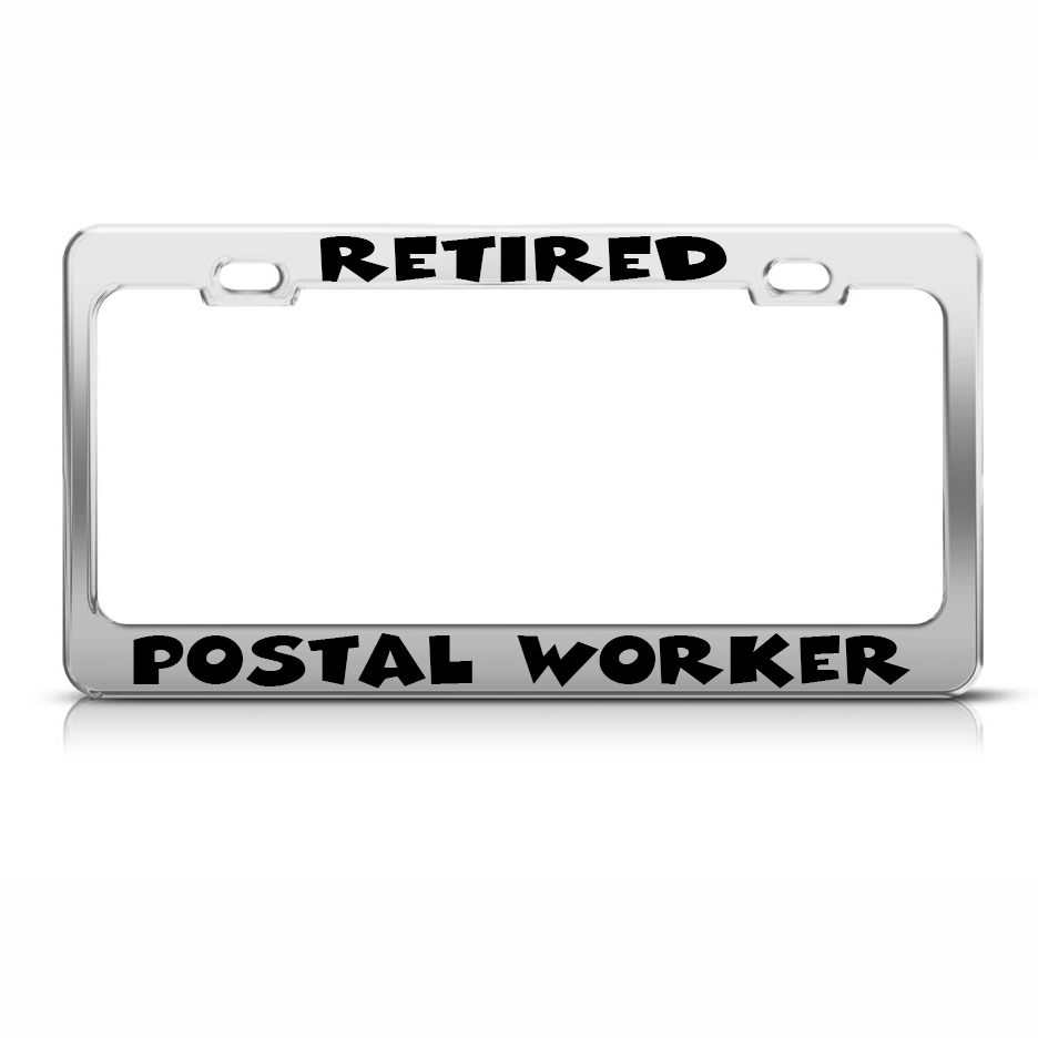 Metal License Plate Frame Retired Postal Worker Car Accessories Chrome ...