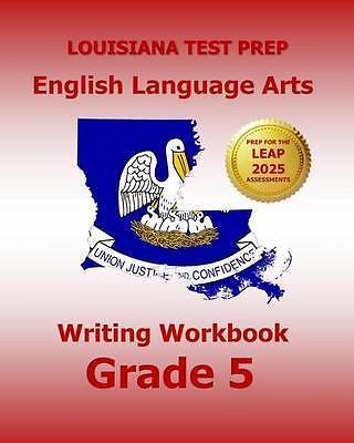 Louisiana Test Prep English Language Arts Writing Workbook Grade 5 ...