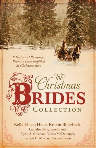 The Christmas Brides Collection: 9 Historical Romances Promise Love ...