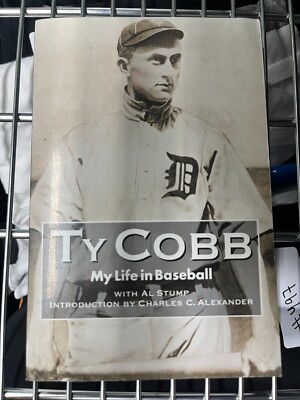 My Life in Baseball: The True Record by Cobb, Ty; Stump, Al ...
