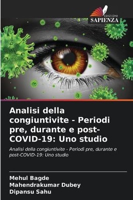 Analisi della congiuntivite - Periodi pre, durante e post-COVID-19: Uno studio b | eBay