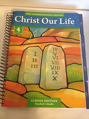CHRIST OUR LIFE GOD GUIDES US NEW EVANGELIZATION EDITION SCHOOL EDITION ...