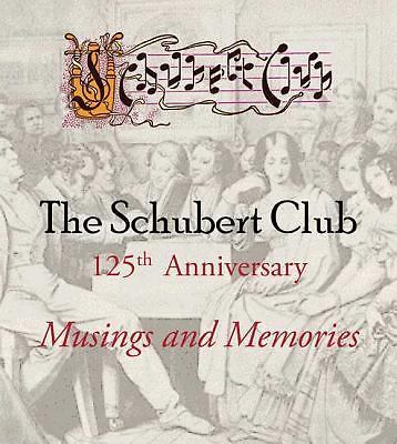 Schubert Club : Musings and Memories by Judith Kogan (2007, Trade ...