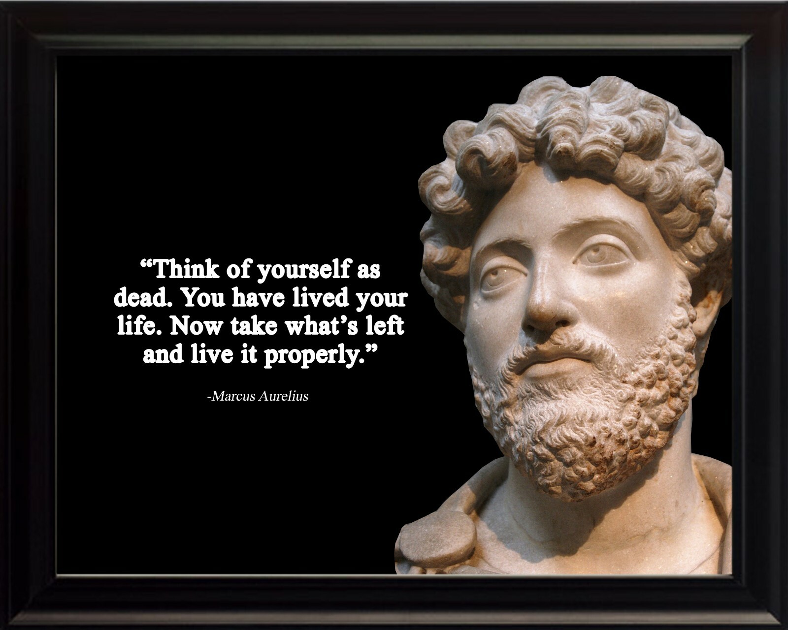 Marcus Aurelius Think of yourself Poster Print Picture or Framed Wall ...