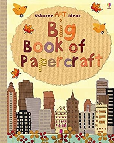 Big Book of Papercraft Hardcover Fiona Watt 9781409501039| eBay