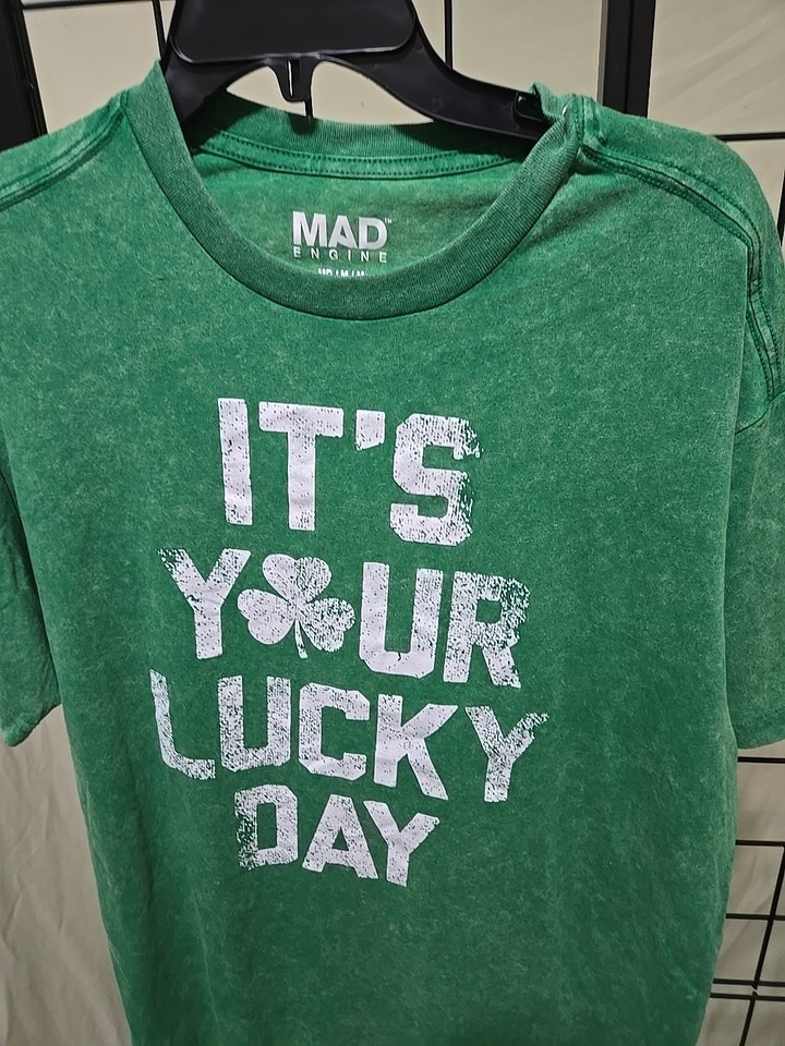 It’s Your Lucky Day Green T-Shirt Men’s Size Medium Mad Engine St ...