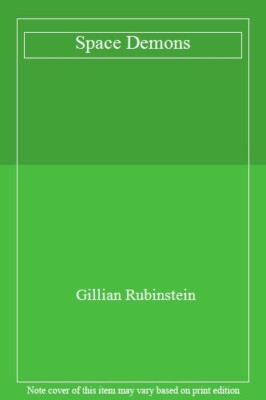 Space Demons By GILLIAN RUBINSTEIN. 9780749704100 | eBay