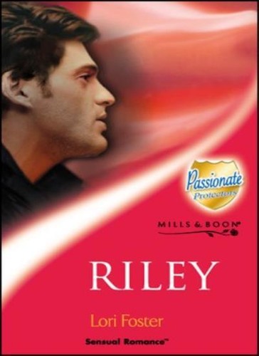 Riley (Sensual Romance) By Lori Foster 9780263840094 | eBay