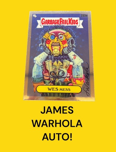 2023 Garbage Pail Kids Chrome WES MESS 233A - SIGNED James Warhola AUTO ...