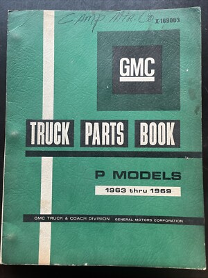 1963-1969 GMC P Models Van Route Truck Parts Book | eBay