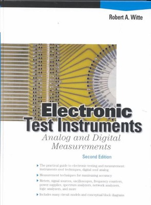 Electronic Test Instruments: Analog and Digital Measurements by Robert ...