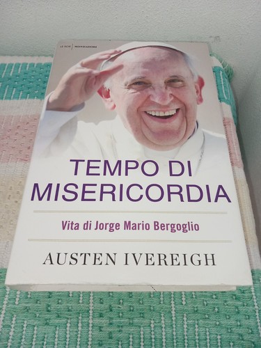 TEMPO DI MISERICORDIA-VITA DI JORGE MARIO BERGOGLIO-AUSTEN IVEREIGH ...